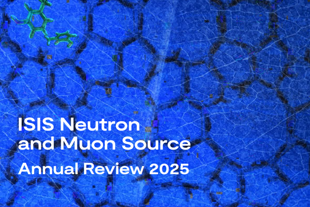 Annual Review 2025 | ISIS Neutron and Muon Source